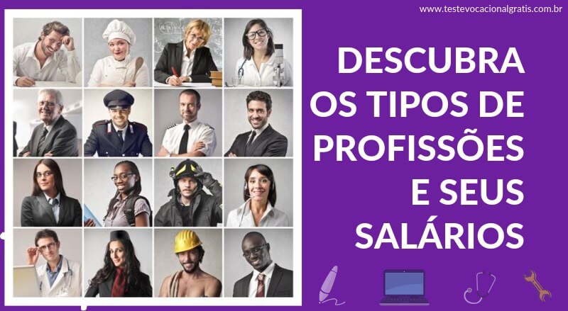 Descubra todos os tipos de Profissões e seus Salários!